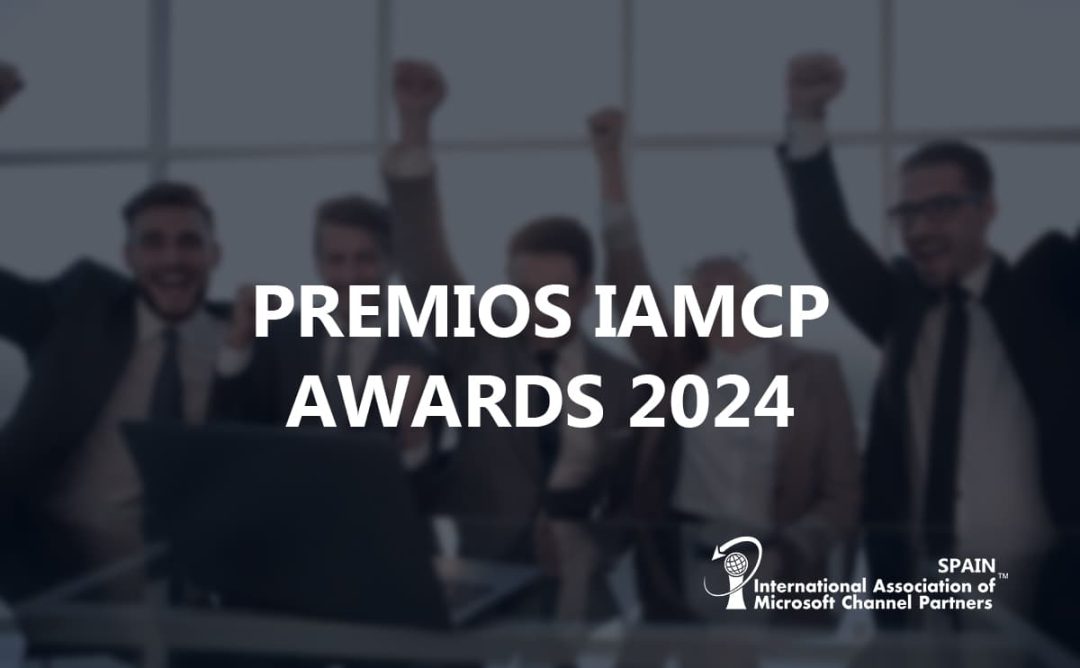 Participa en los IAMCP Spain Awards 2024 - XV Evento Anual